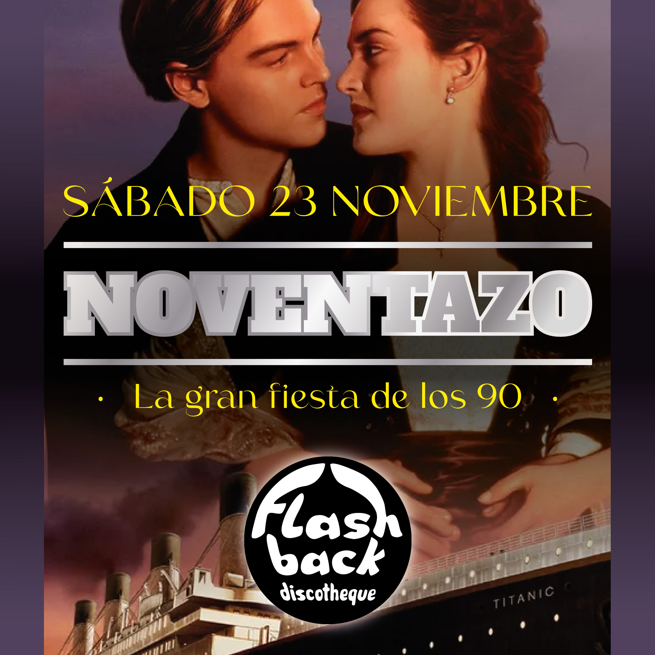 ¡EL NOVENTAZO! - SÁBADO 23 DE NOVIEMBRE - Flash Back Disco Salou Desde 1969